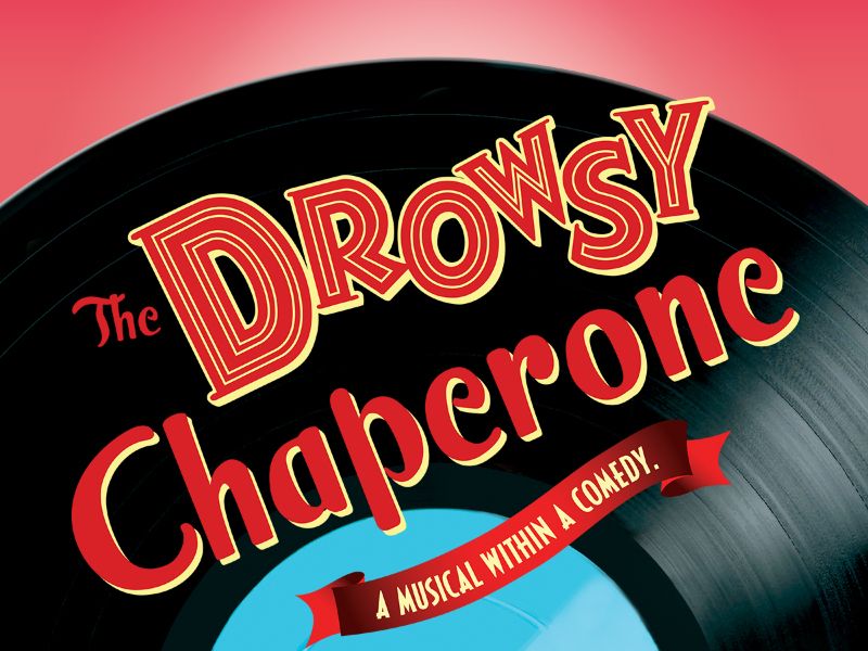 "The Drowsy Chaperone" at CU, a parody of Broadway's golden era